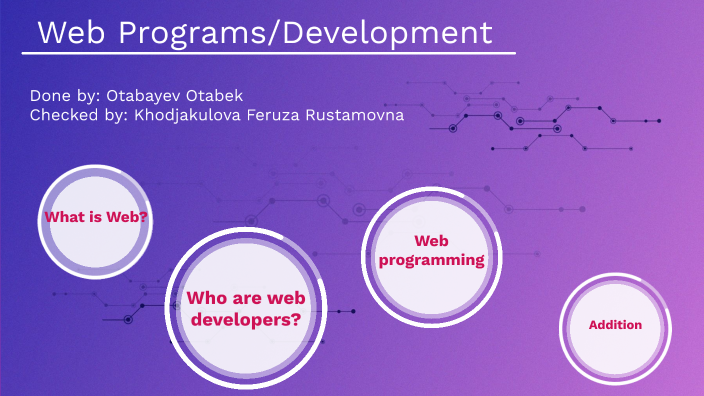 Web Programs/Development by Otabek Otabayev on Prezi