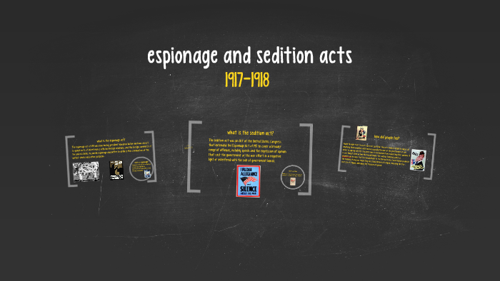 espionage and sedition acts by fernando rubio on Prezi