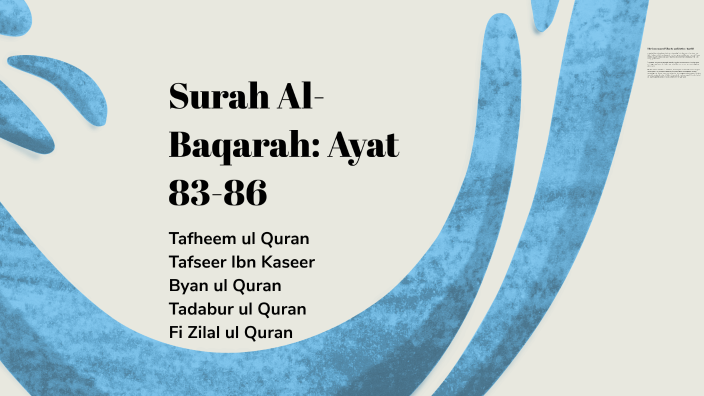 Surah Al-Baqarah: Ayat 83-86 by Amna Hamid on Prezi