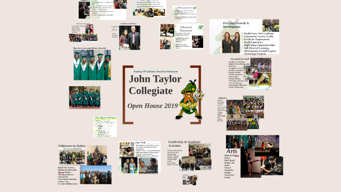 John Taylor Collegiate Open House 2018 by John Taylor on Prezi