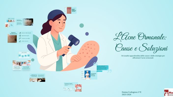 L'Acne Ormonale: Cause e Soluzioni by emma codognola on Prezi