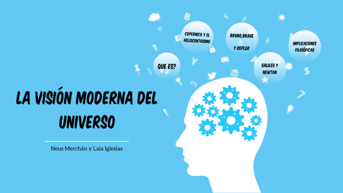 La visión moderna del universo by Laia iglesias molina on Prezi