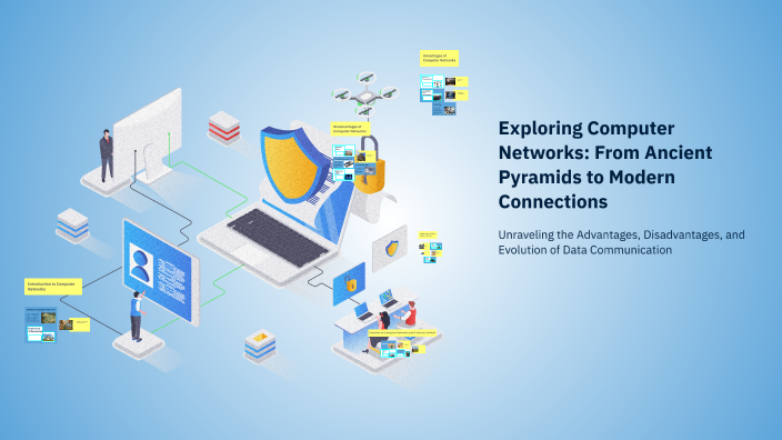 Exploring Computer Networks: From Ancient Pyramids to Modern ...