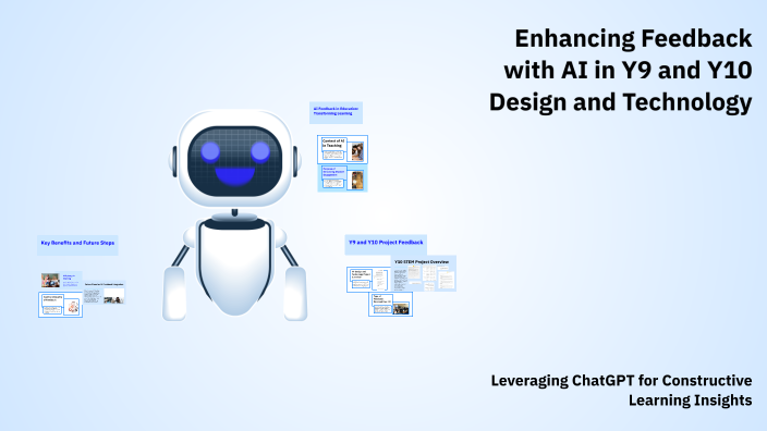 Enhancing Feedback with AI in Y9 and Y10 Design and Technology by Thomas Cawley on Prezi