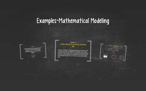 Examples-Mathematical Modeling by Jacqueline Ramos on Prezi