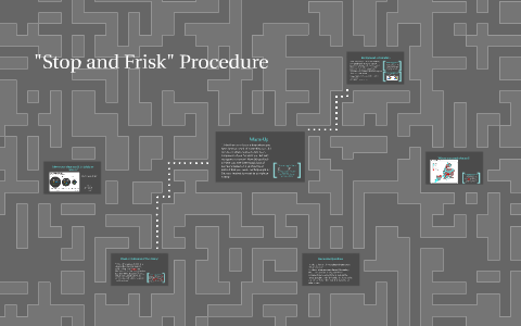 "Stop and Frisk" Procedure by Becky Heucke on Prezi