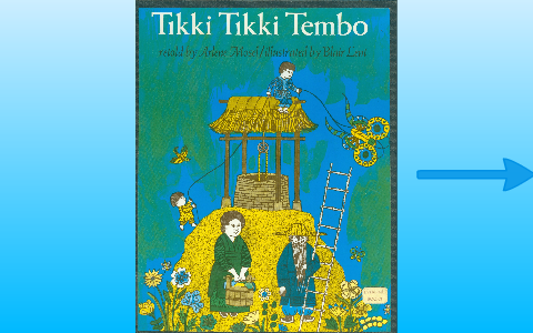 Tikki Tikki Tembo-no Sa Rembo-chari Bari Ruchi-pip Peri Pembo by evan ...