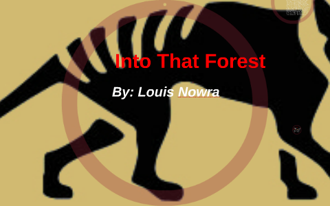 Into That Forest by n p on Prezi
