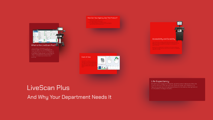 LiveScan Plus Presentation by McKenna Cheary on Prezi