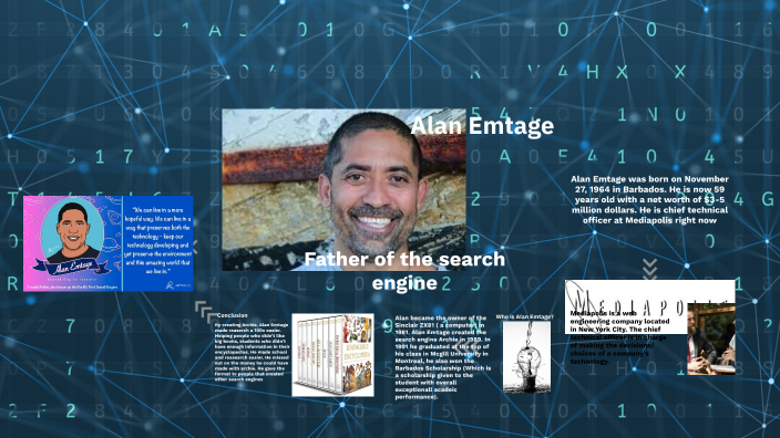 Alan Emtage, the father of the search engine by Kingston Gooden on Prezi