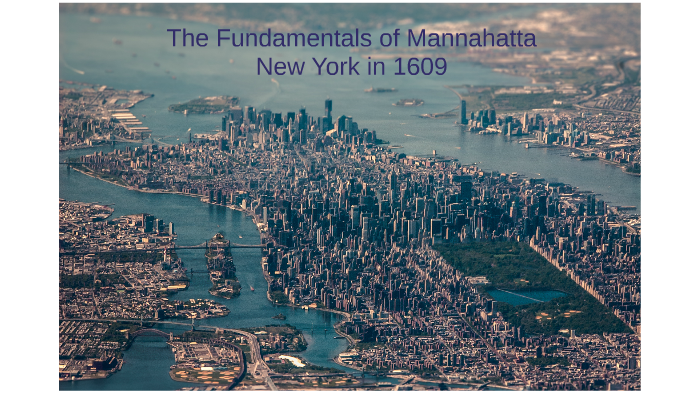 Fundamentals of Mannahatta by Brett Palfreyman on Prezi