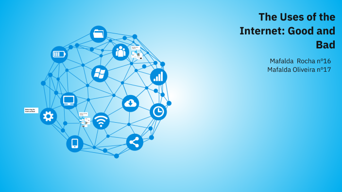 The Uses of the Internet: Pros and Cons by Mafalda Rocha on Prezi