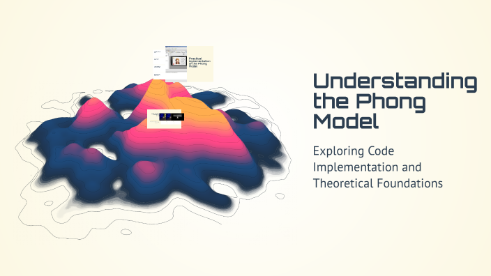 Understanding the Phong Model by Naman Sharma on Prezi