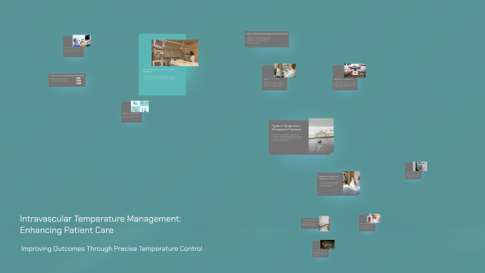 Intravascular Temperature Management: Enhancing Patient Care by reem m ...