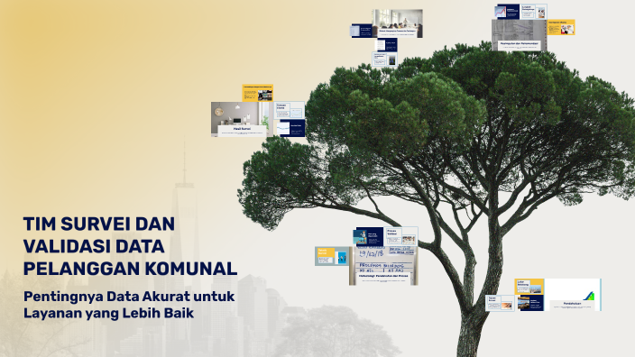 TIM SURVEI DAN VALIDASI DATA PELANGGAN KOMUNAL by Fath Andi on Prezi