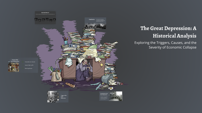The Great Depression: A Historical Analysis by diezel long on Prezi