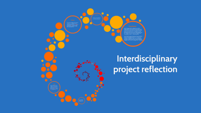 Interdisciplinary project reflection by georgina shepherd on Prezi