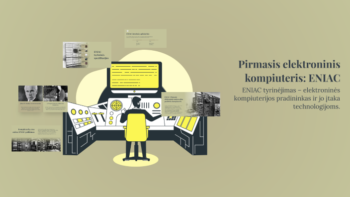 The First Electronic Computer: ENIAC by BerM on Prezi