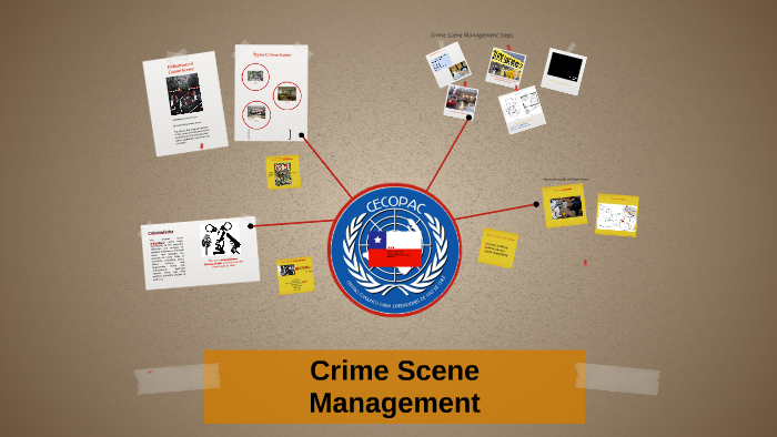 Crime Scene Management by Jorge Gonzalez on Prezi