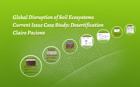 Global Disruption of Soil Ecosystems by Claire Pacione on Prezi
