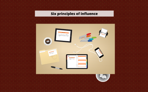 Six principles of influence by Katarzyna Kańska on Prezi