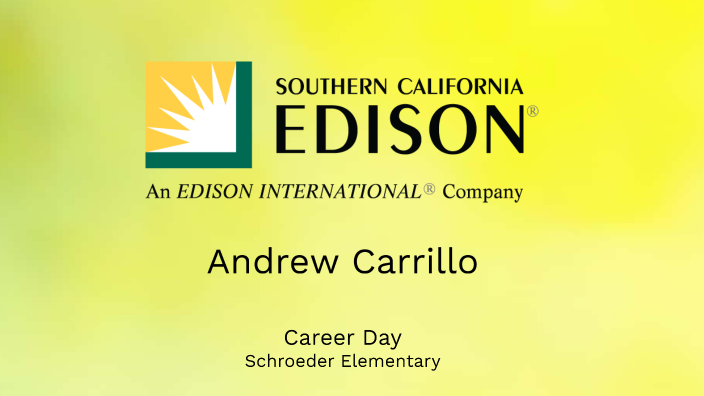 SoCal Edison - Career Day - Schroeder Elementary by Andrew Carrillo on ...