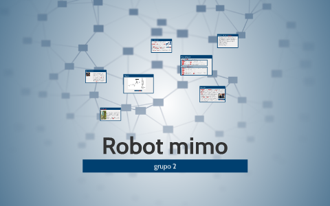 Robot mimo by Gisselle Romero on Prezi
