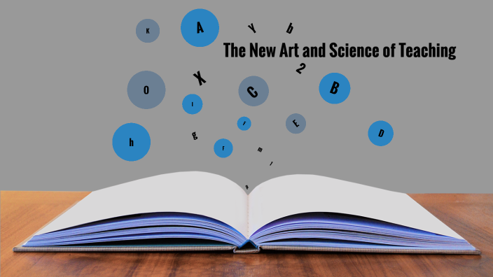 The New Art and Science of Teaching by Angie Parmer on Prezi