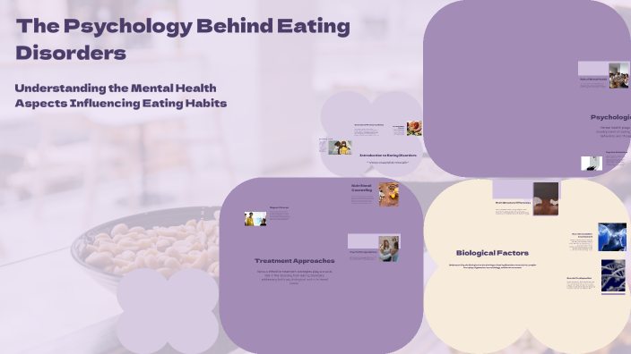 The Psychology Behind Eating Disorders by Isla Gazzard on Prezi