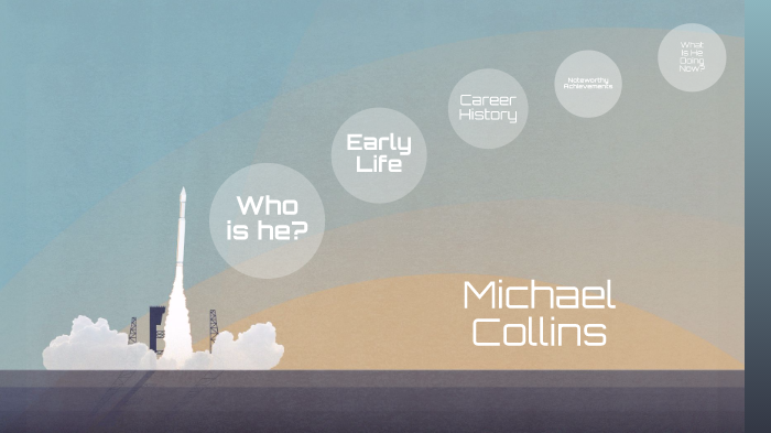 Michael Collins research by brianna doan on Prezi