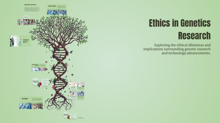 Ethics in Genetics Research by Mia Mehta on Prezi