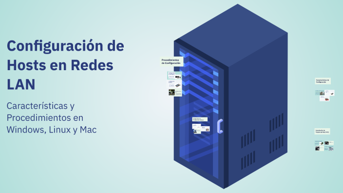 Configuración de Hosts en Redes LAN by manuel garcia on Prezi