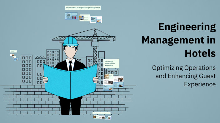 Engineering Management in Hotels by sonia sharma on Prezi