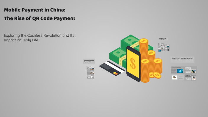 Mobile Payment in China: The Rise of QR Code Payment by Yu Xiang on Prezi