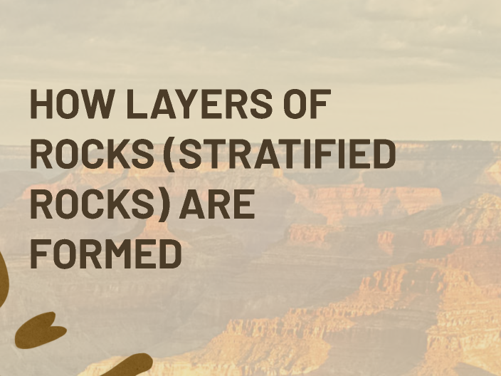 HOW LAYERS OF ROCKS (STRATIFIED ROCKS) ARE FORMED by jedidia operana on ...