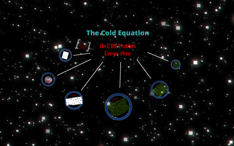 The Cold Equation by Rex Hearn on Prezi
