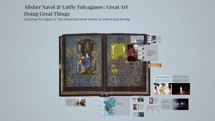 Alisher Navoi & Lutfiy Tulyaganov: Great Art Doing Great Things by CITA ...