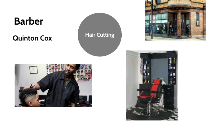 Barber by Quinton Cox on Prezi