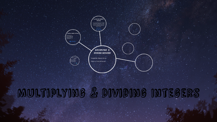 Multiplying & Dividing Integers by roberto torres on Prezi Next