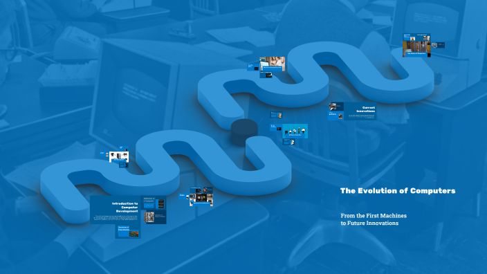 The Evolution of Computers by Muhammad Rashid on Prezi