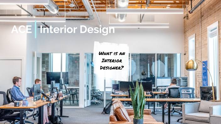 ACE Interior Design Presentation by Kristin Leija on Prezi