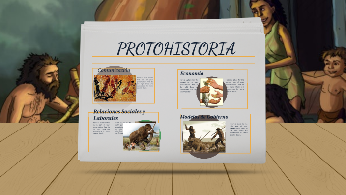 PROTOHISTORIA by Rebeca Rodriguez Morales on Prezi
