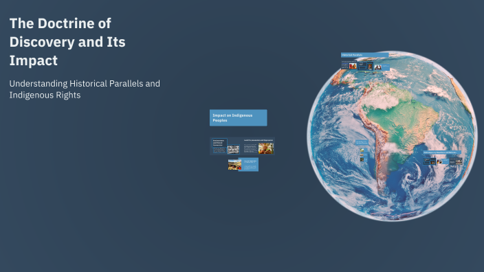 The Doctrine of Discovery and Its Impact by Paul Ghafari on Prezi