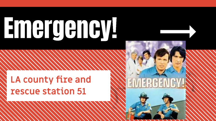 Emergency! by cody flavin on Prezi
