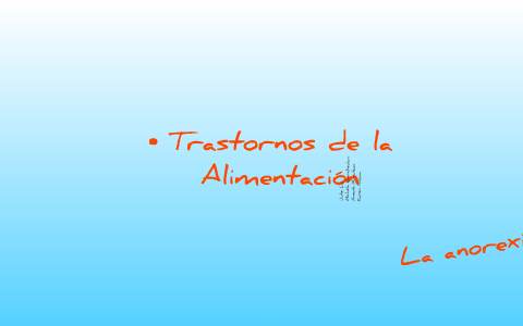 Trastornos de la Alimentación by arevik marukian on Prezi
