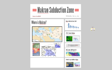 Makran Subduction Zone by Sasan Tavakkol on Prezi