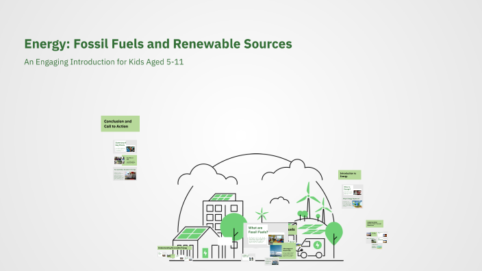 Energy: Fossil Fuels and Renewable Sources by Alastair Jamieson on Prezi
