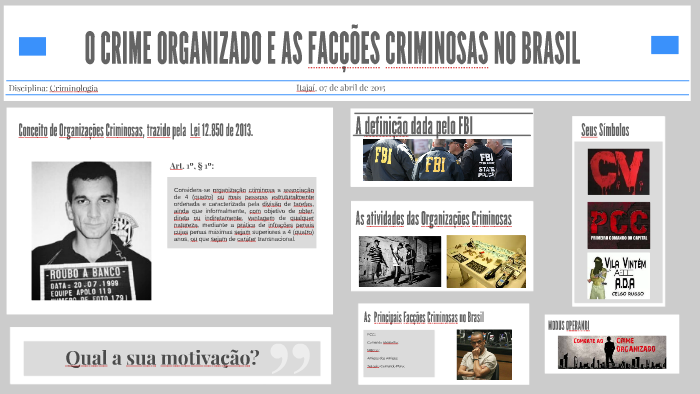 O Crime Organizado E As FacÇÕes Criminosas No Brasil By Bárbara Leal