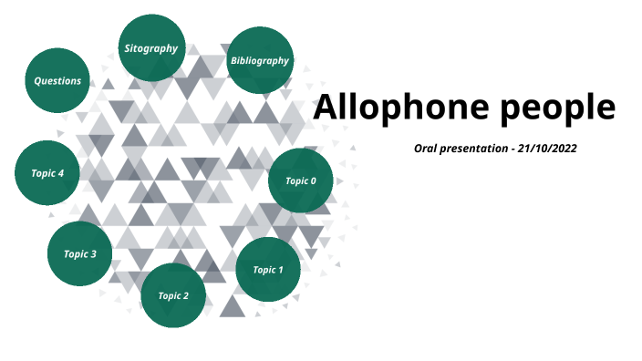 Présentation orale - Allophone people by Guillaume Ramin on Prezi