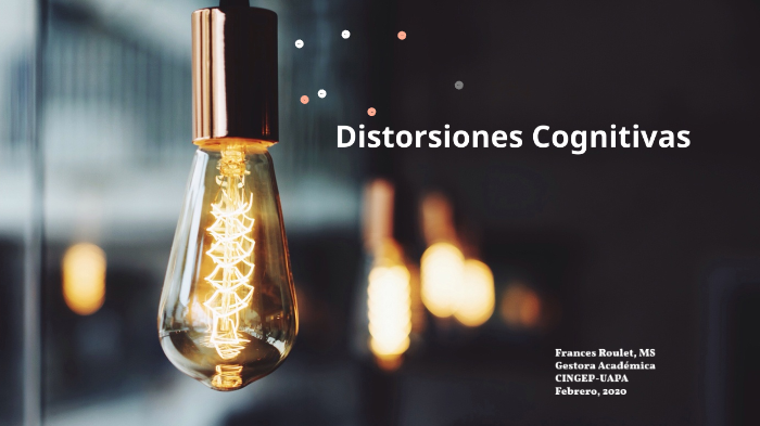 Distorsiones Cognitivas by Frances Roulet on Prezi